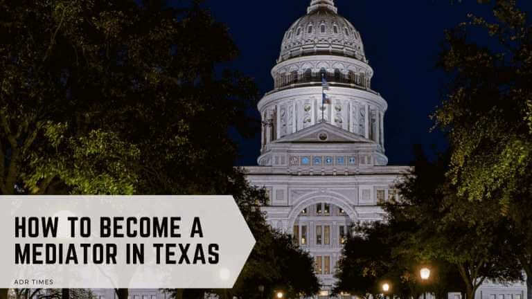 How to Become a Mediator in Texas - ADR Times
