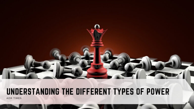 Understanding the Different Types of Power - ADR Times